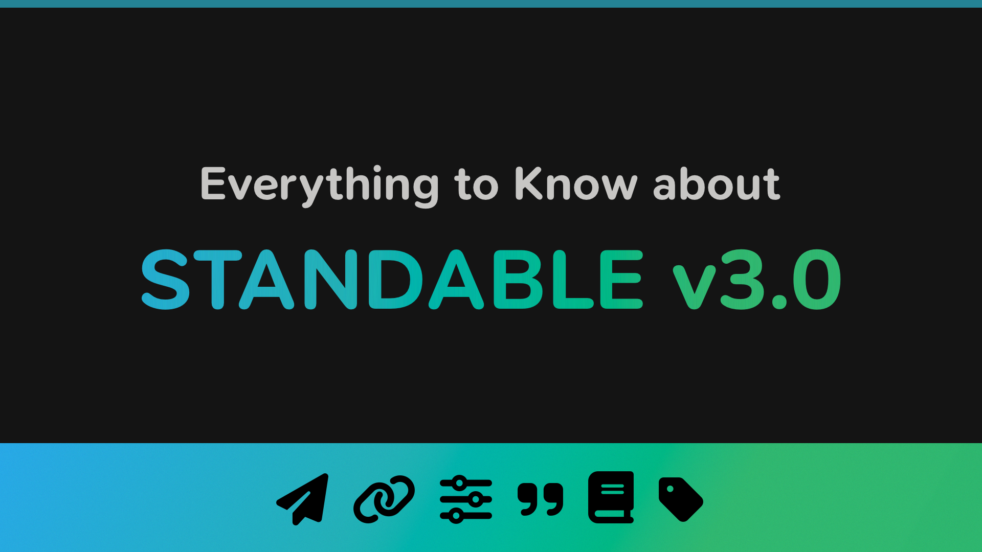 Standable v3.0 PATCH NOTES